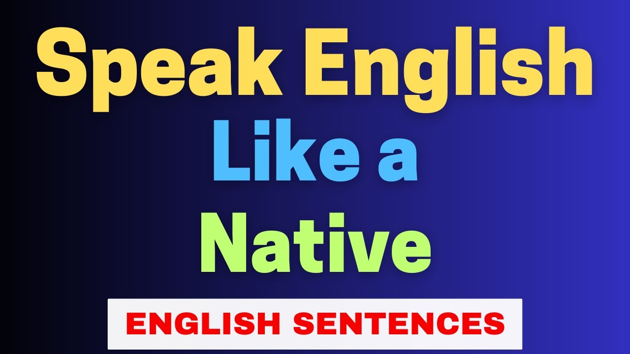 Listen and Master your English I English Sentences - YouTube