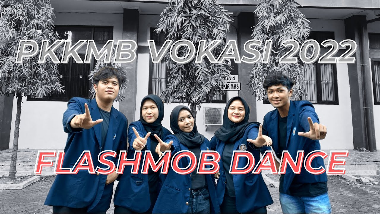 FLASHMOB DANCE PKKMB VOKASI UNESA 2022 - YouTube