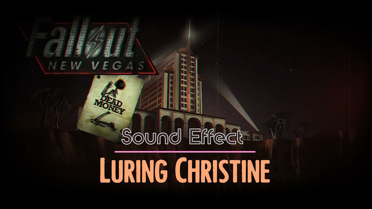 Fallout New Vegas: Dead Money | Luring Christine ♪ [Sound Effect] - YouTube