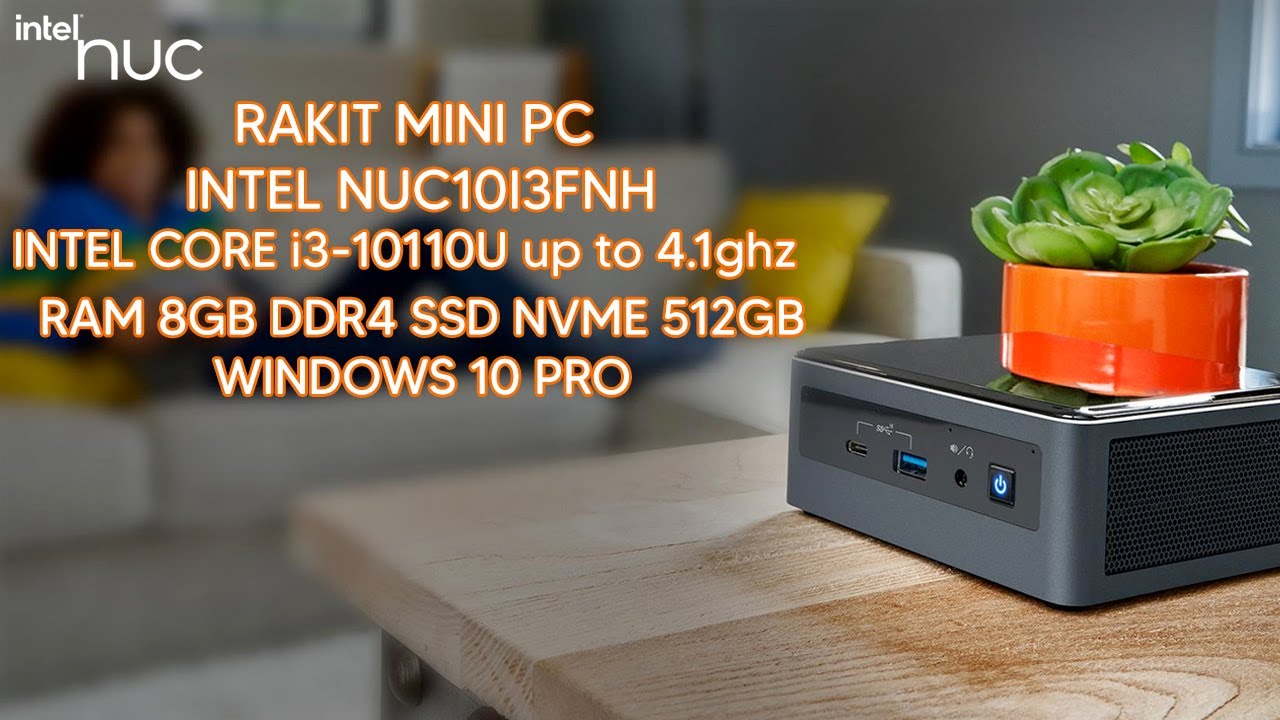 Rakit Mini Pc Intel Nuc10i3fnh Ram 8Gb Ddr4 2666 Ssd Nvme 256Gb Win10 ...