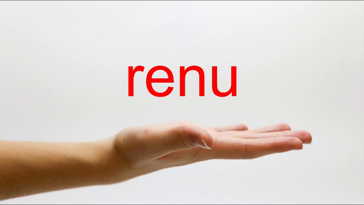 How to Pronounce renu - American English - YouTube