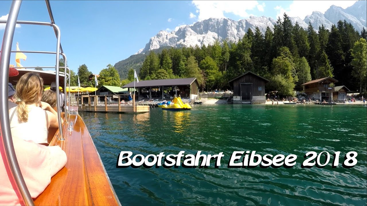 Bootsfahrt Eibsee 2018 - YouTube