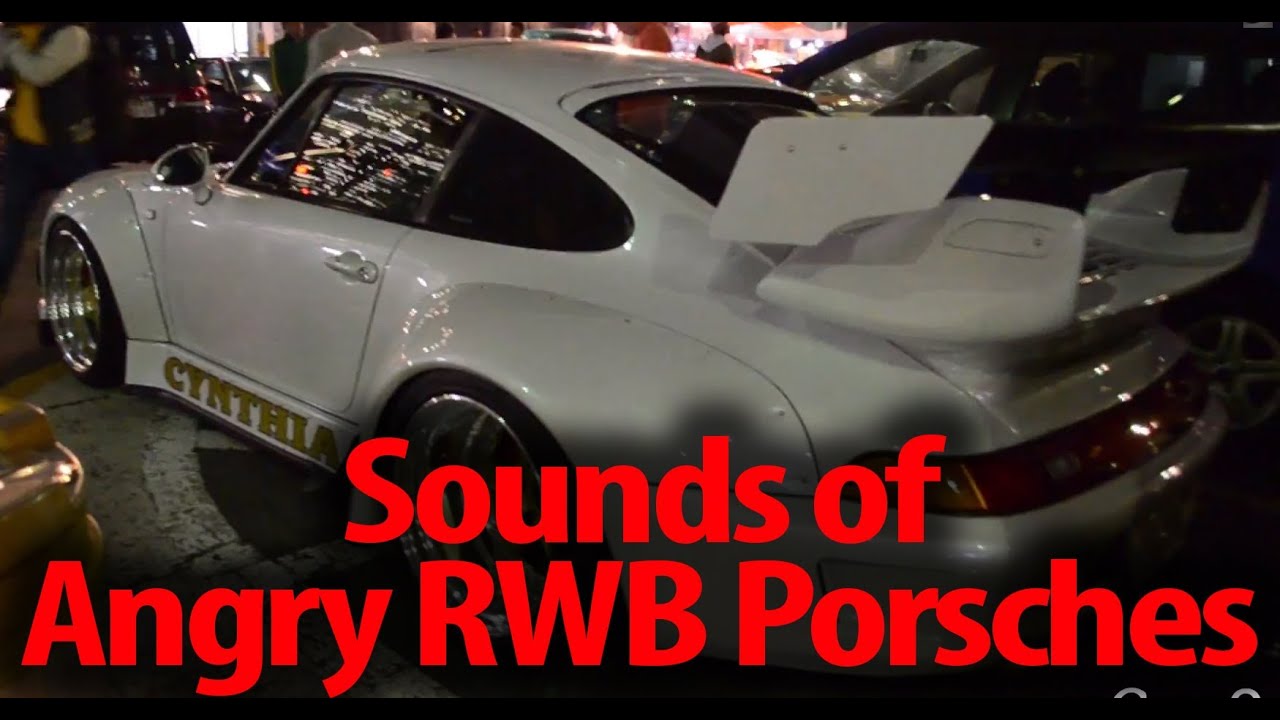Sounds of Angry RWB Porsches - RWB Owners Meet - YouTube