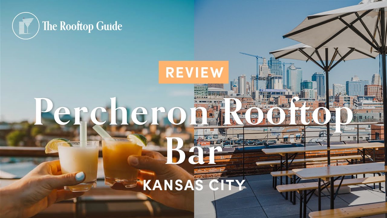 Percheron Rooftop Bar in Kansas City - Review - YouTube