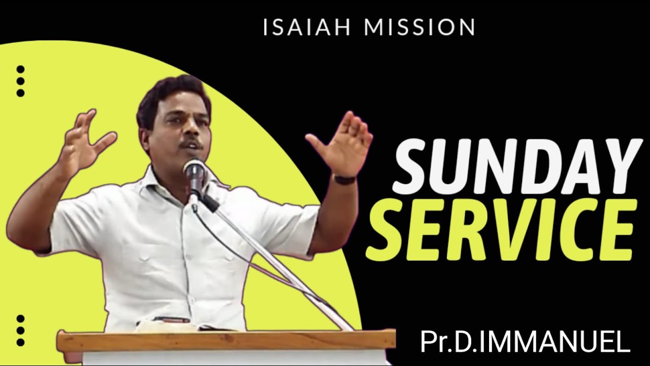 🔴LIVE Sunday Evening Service 12-Feb-2023 | Pr.D.Immanuel | Isaiah ...