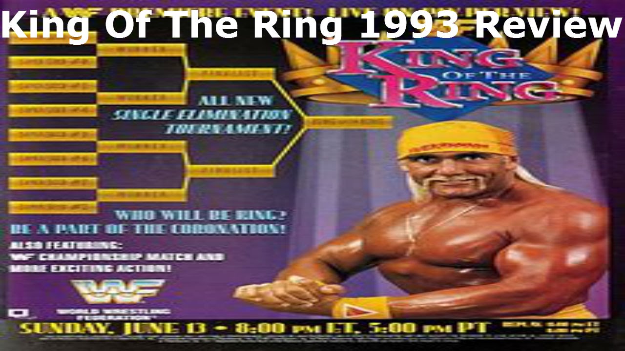 WWF King Of The Ring 1993 Review - YouTube