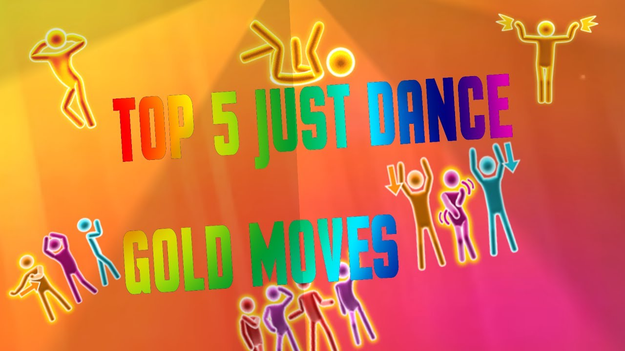 Top 10 Just Dance gold moves - YouTube