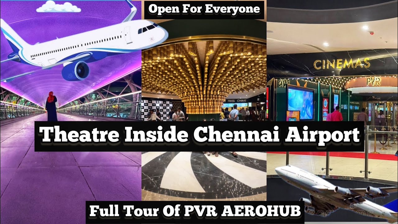 Theatre Inside Chennai Airport/Pvr aerohub/1st Time in India/Artistry ...