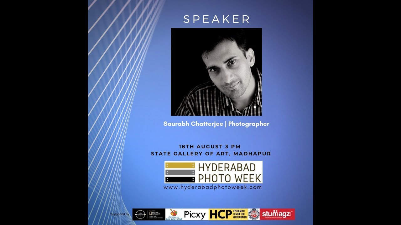 Saurabh Chatterjee Speech at Hyderabad Photo Week - YouTube