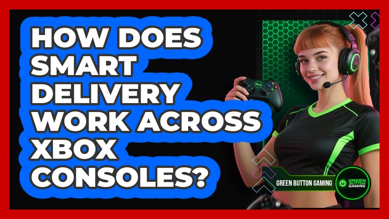 How Does Smart Delivery Work Across Xbox Consoles? - YouTube