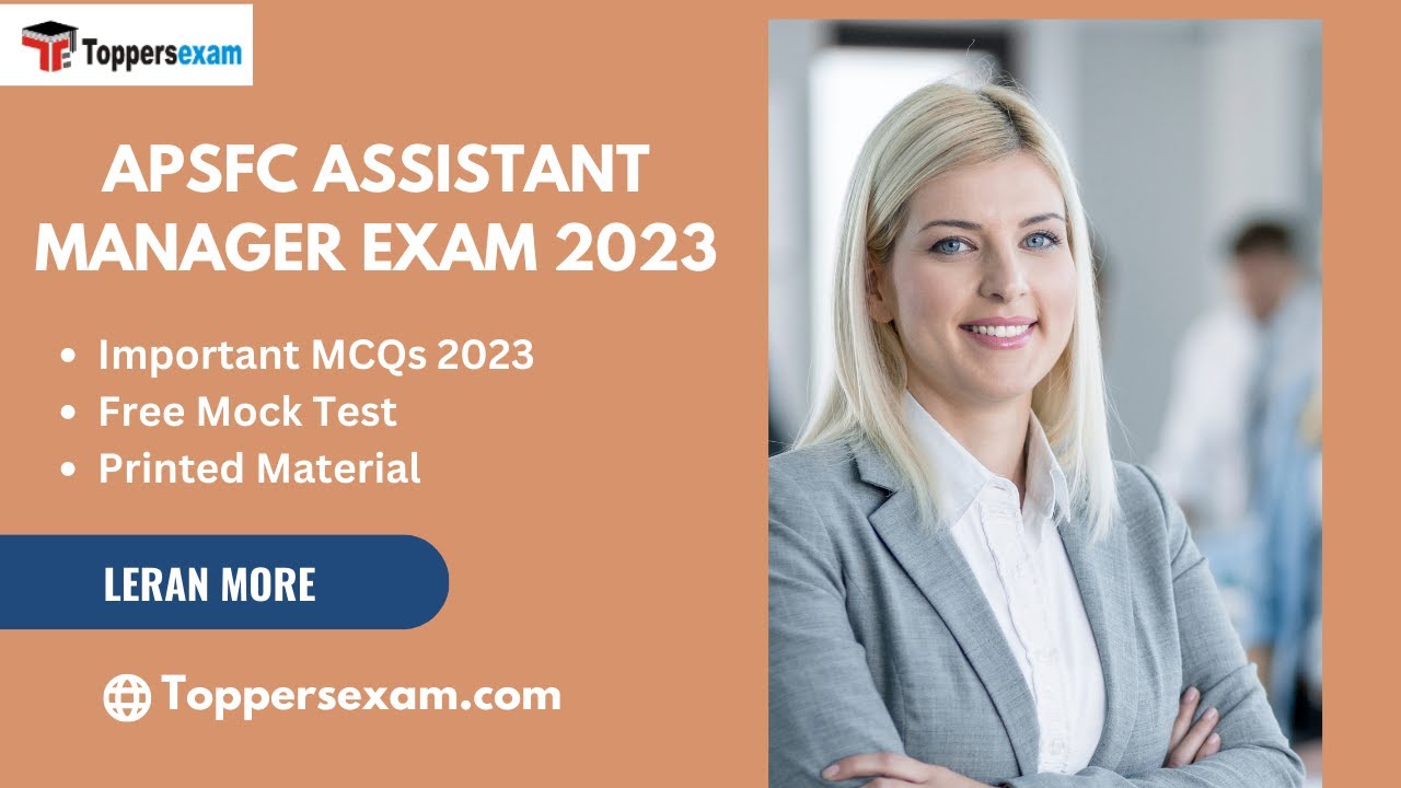 APSFC ASSISTANT MANAGER Questions Paper 2023, Free Mock Test, Update ...