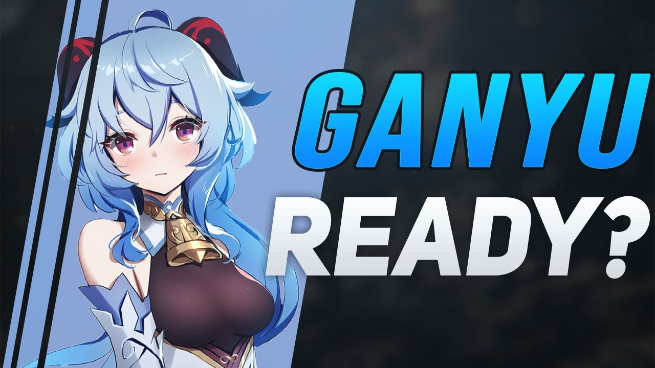 Ganyu Early Prep / Overview! | Genshin Impact - YouTube