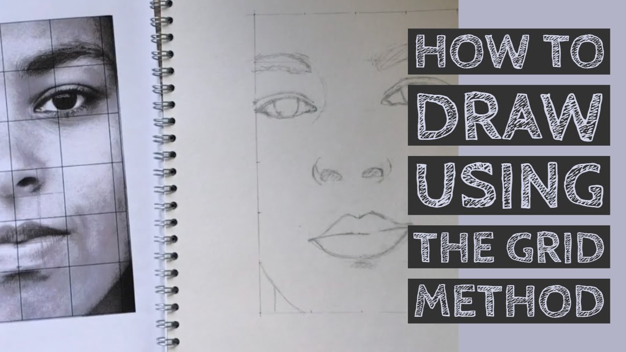 How To Draw Using the Grid Method - YouTube