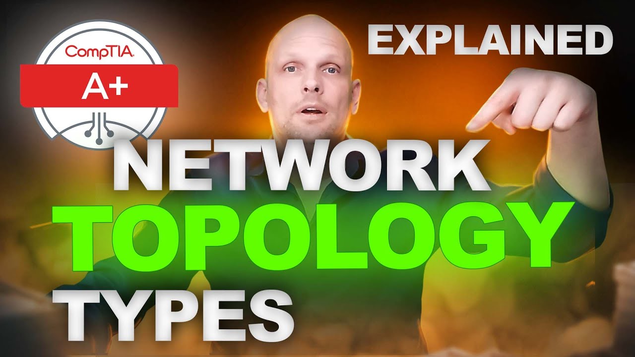 Network Topology Types Explained | CompTIA A+ Core 1 - Course - YouTube