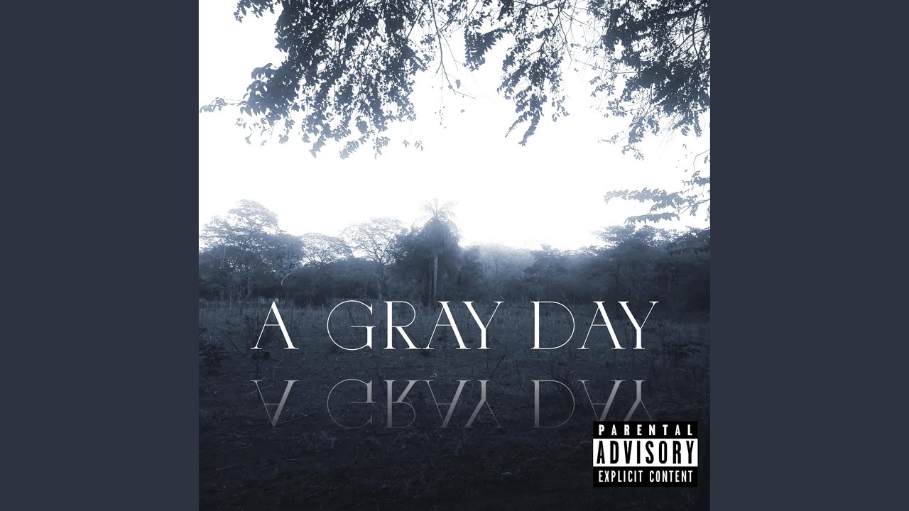 A gray day - YouTube