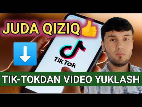 TIK-TOKDAN BELGISIZ VIDEO YUKLASH, TIK-TOKDAN BELGISIZ VIDEO SKACHAT QILISH