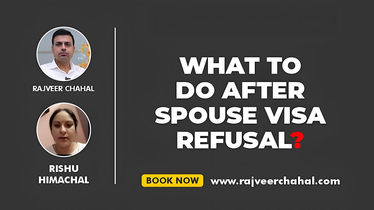 What To Do After Spouse Visa Refusal | Canada Open Work Permit 2025 ...