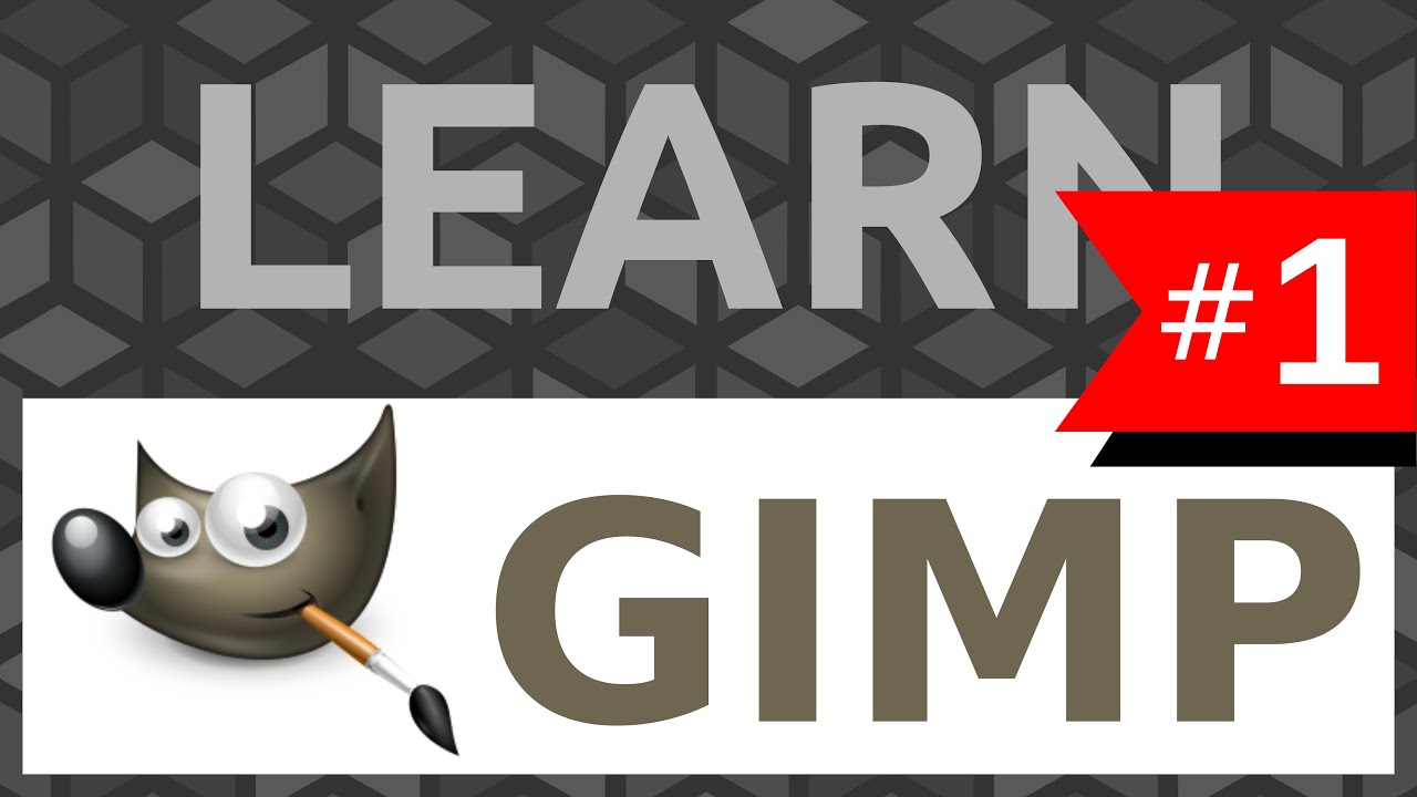 Learn Gimp 1 Introduction Tutorial YouTube Learn Gimp 1 Introduction Tutorial YouTube