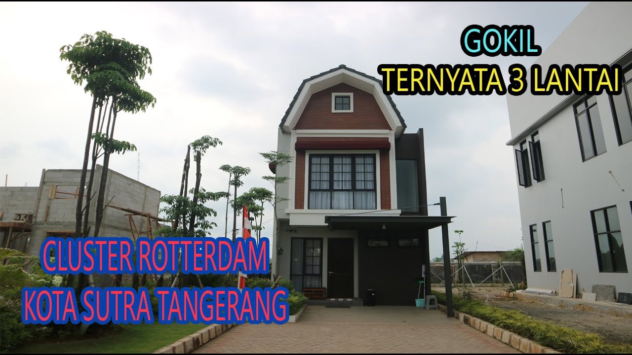 PERUMAHAN TANGERANG CLUSTER ROTTERDAM | KOTA SUTRA RAJEG - YouTube