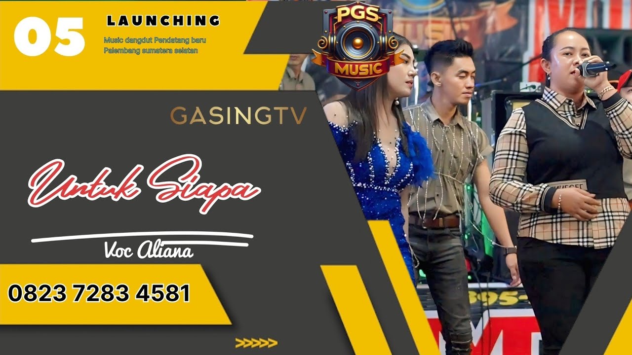 NEW PGS Putra Gasing Sukses Music UNTUK SIAPA Voc ALIANA BOS MUDO Grand ...