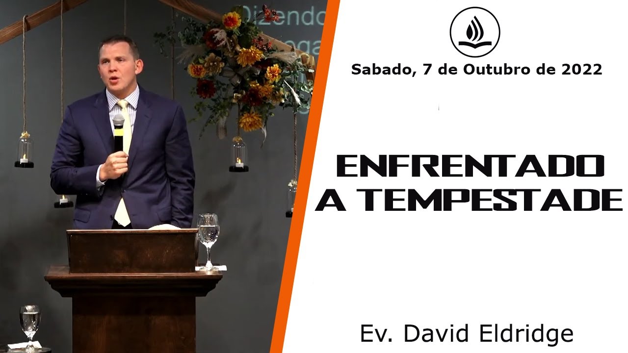Ev. David Eldridge | Enfrentado a tempestade - YouTube