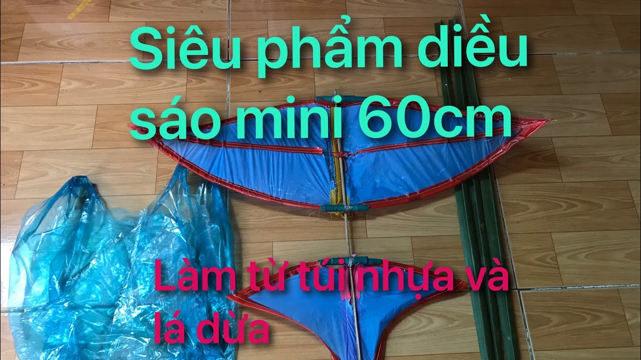 Cách Làm diều sáo mini 60cm bằng túi nhựa và lá dừa ( không tốn chi phí ...