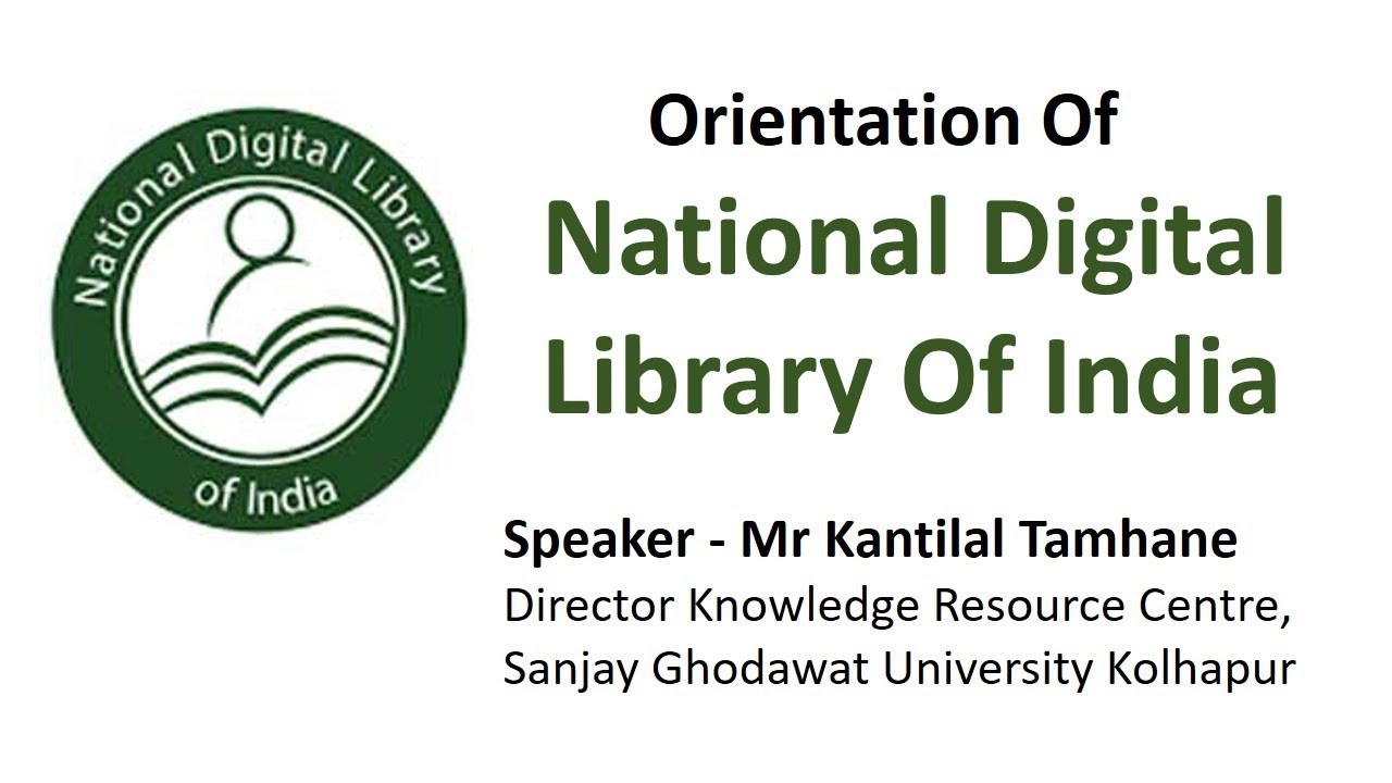 Orientation of National Digital Library Of India - YouTube
