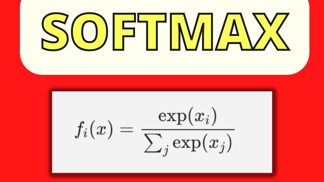 Softmax Function In Ml Intuition And Derivation In Detail Youtube 9622