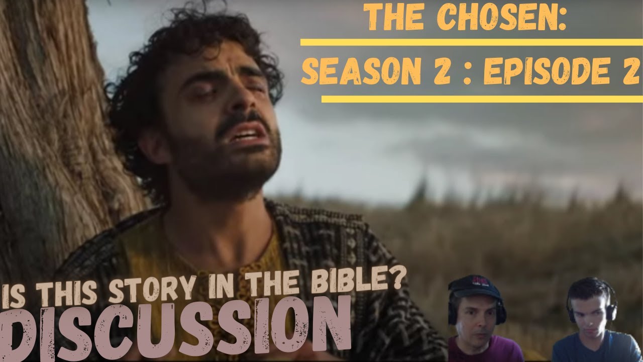 Is this story in the Bible? | The Chosen Season 2 Episode 3 ...