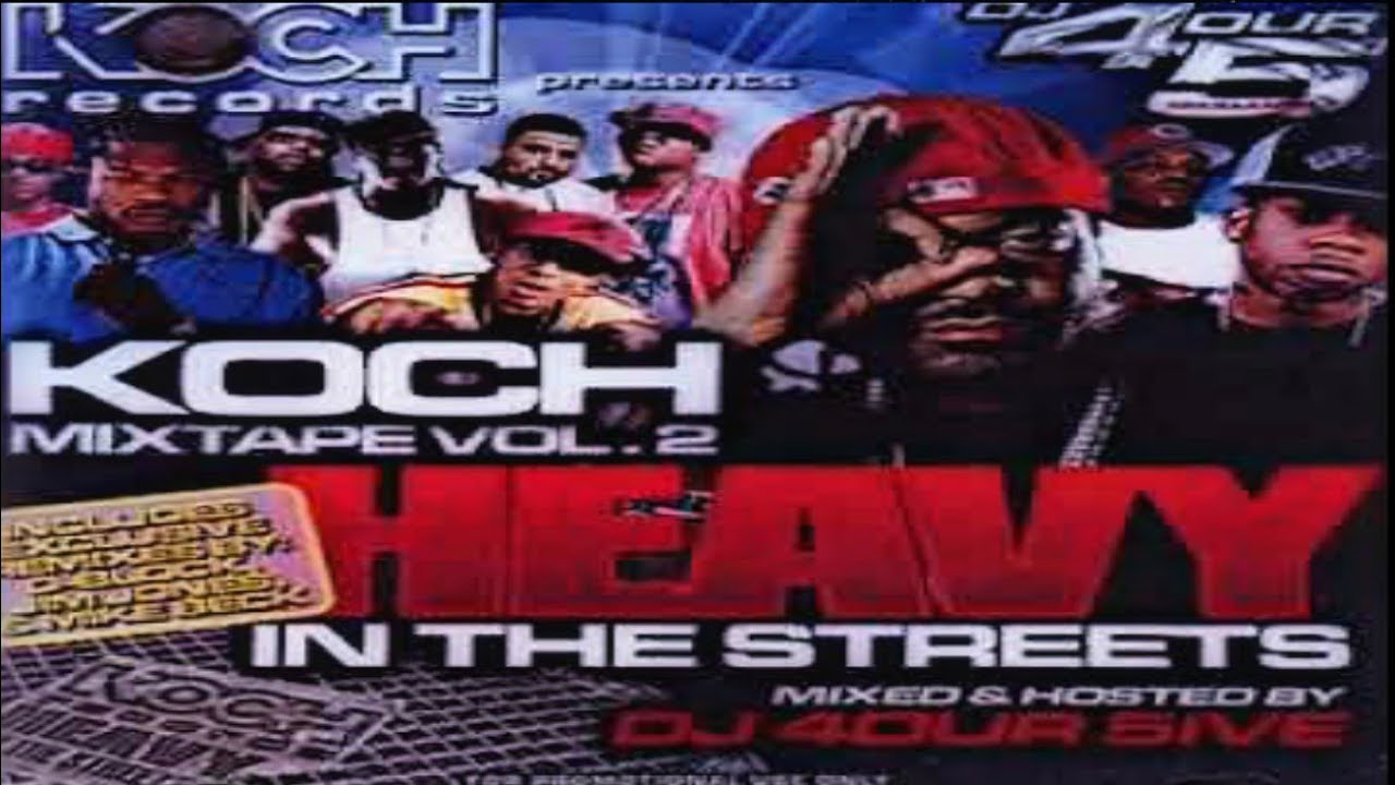 DJ 4OUR 5IVE - KOCH RECORDS PRESENTS: KOCH MIXTAPE VOL.2 HEAVY IN THE ...