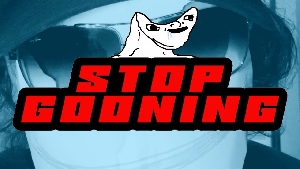 Please stop Gooning - YouTube