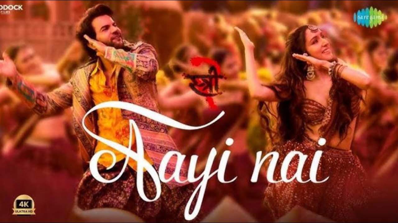 Aayi Nai | Shradha Kapoor | Rajkumar Rao| Stree 2 | Bollywood Song l ...