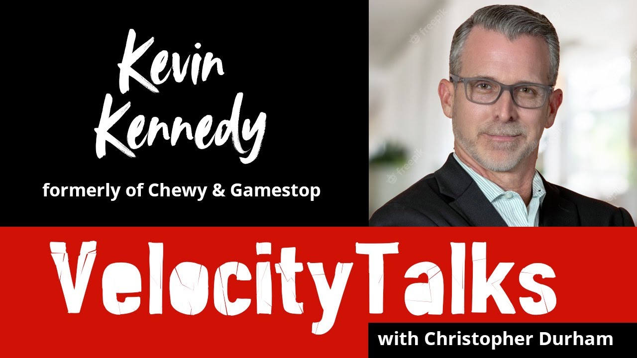 Velocity Talks: Kevin Kennedy - Innovator, Private Brand Executive ...