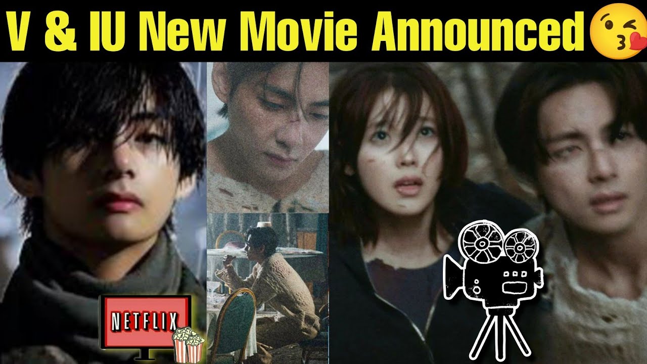 V & IU New Movie Announced After song 😘 BTS V Latest Movie 💜 #bts # ...