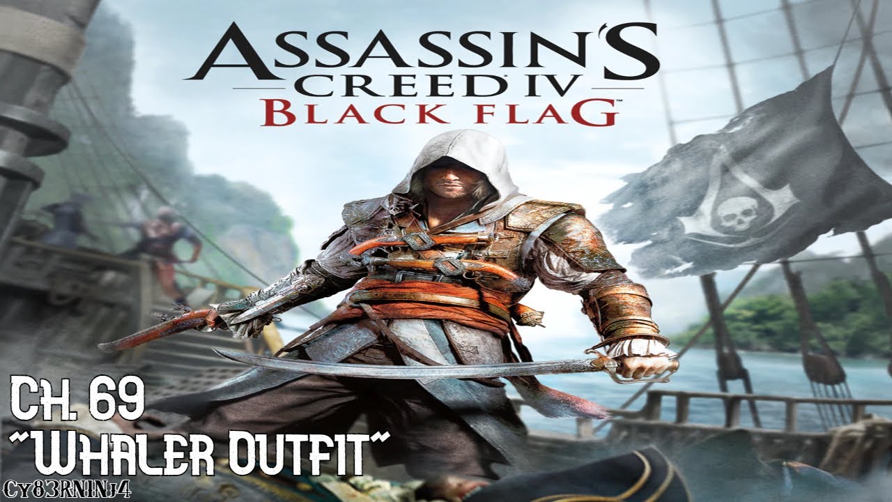 Assassin's Creed IV Black Flag | Ch. 69 "Whaler Outfit" - YouTube