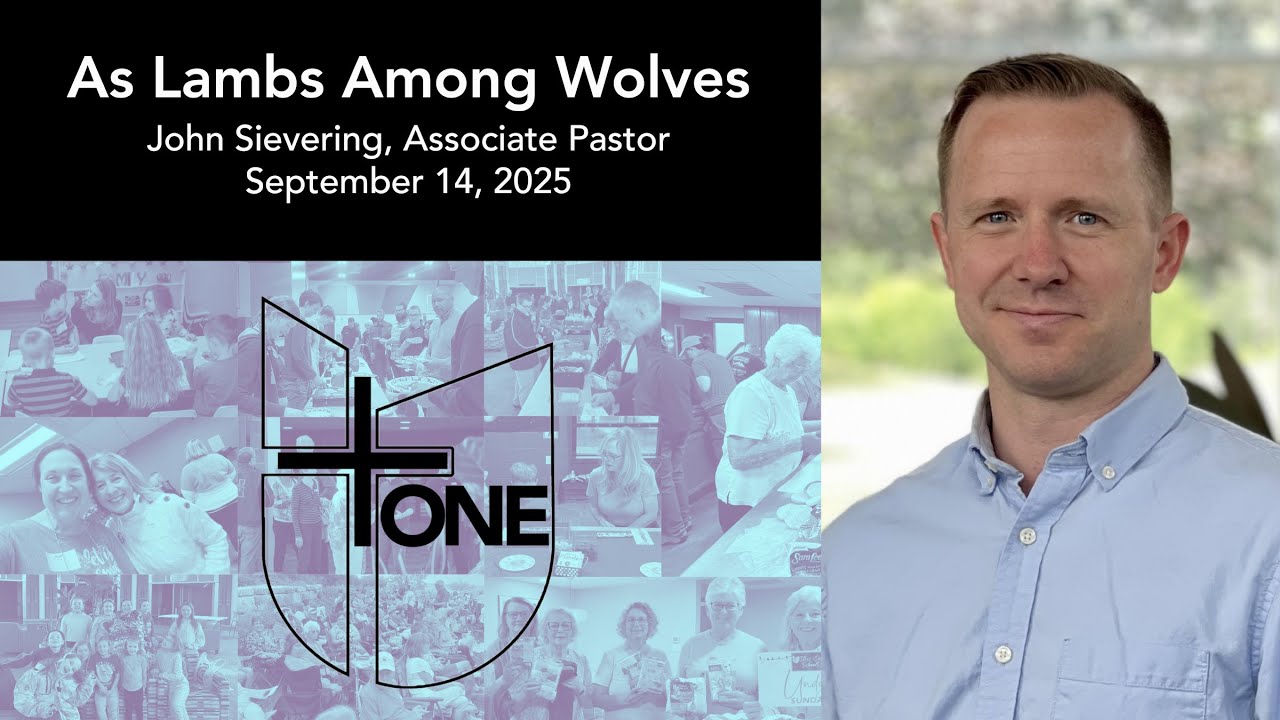 September 14, 2025 - As Lambs Among Wolves - YouTube