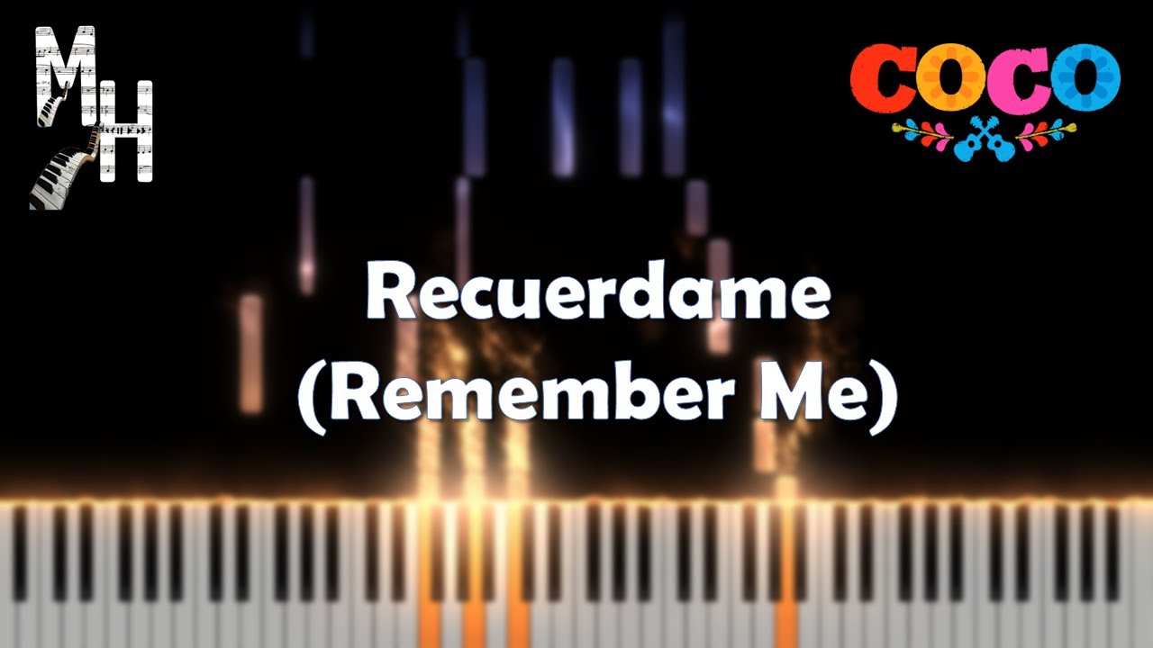 Coco - Recuerdame (Remember Me) | Piano Cover + Sheets + MIDI | Magic ...