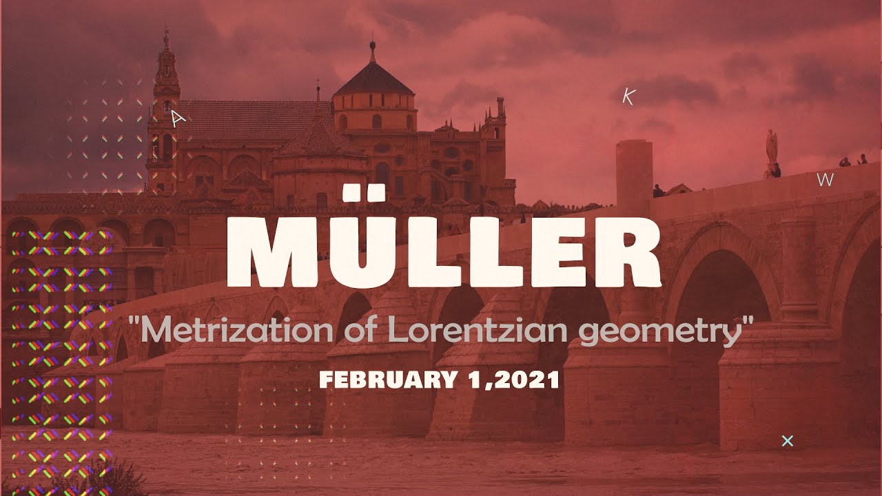 Olaf Müller, Metrization of Lorentzian geometry and Lorentzian ...