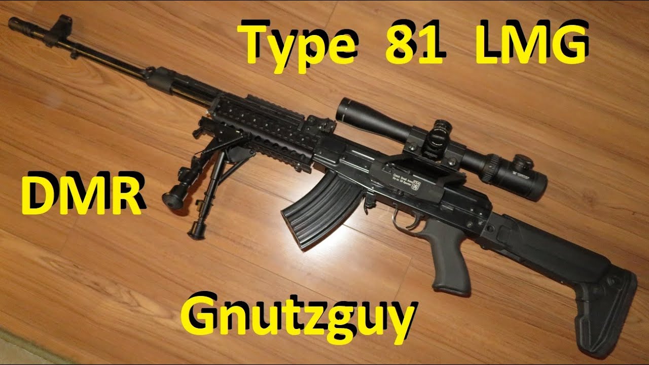 Pimp my Type 81 LMG - DMR, Designated Marksman Rifle. - YouTube