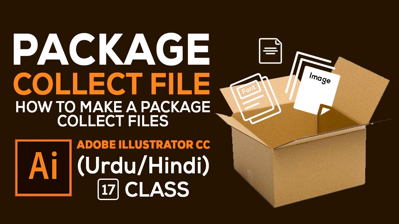 File Packaging in Adobe Illustrator CC | Class 17 Advanced Tutorial 📂🎨 ...