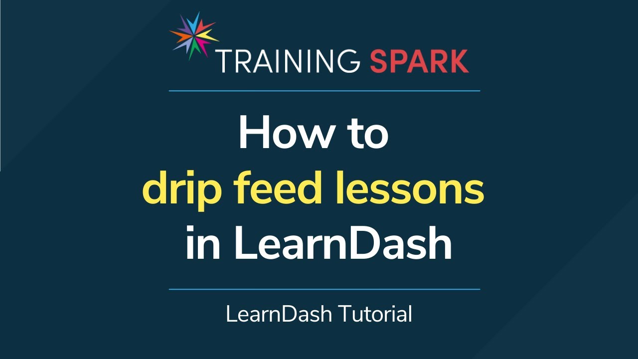 How to drip feed lessons in LearnDash - YouTube