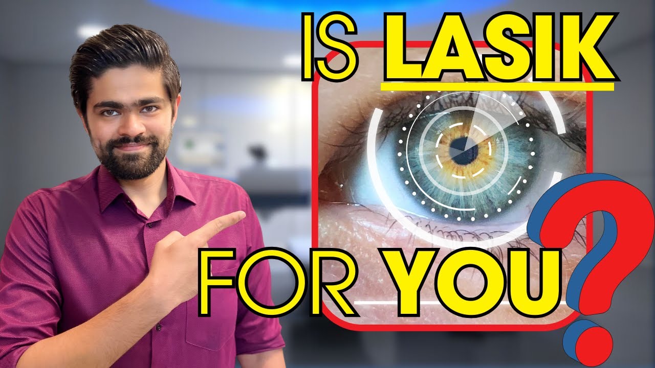 Am I a Candidate for LASIK Surgery? A Doctor’s Guide - YouTube