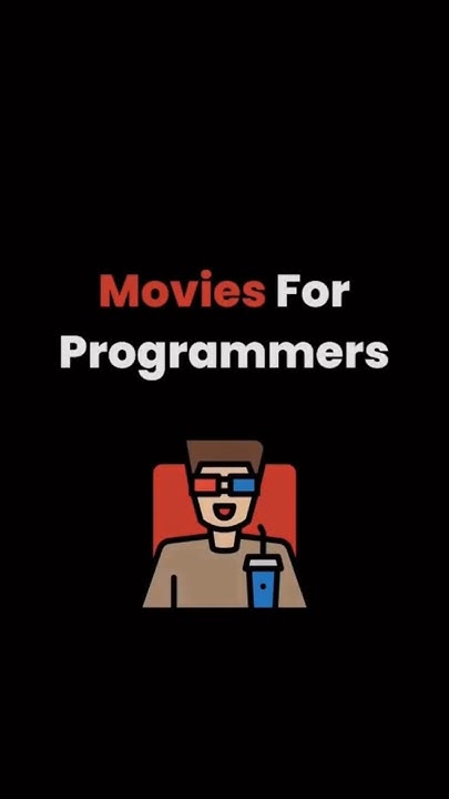 Movies For Programmers🎬🍿 Coding Learntocode Programming Shorts Trending Code Youtube