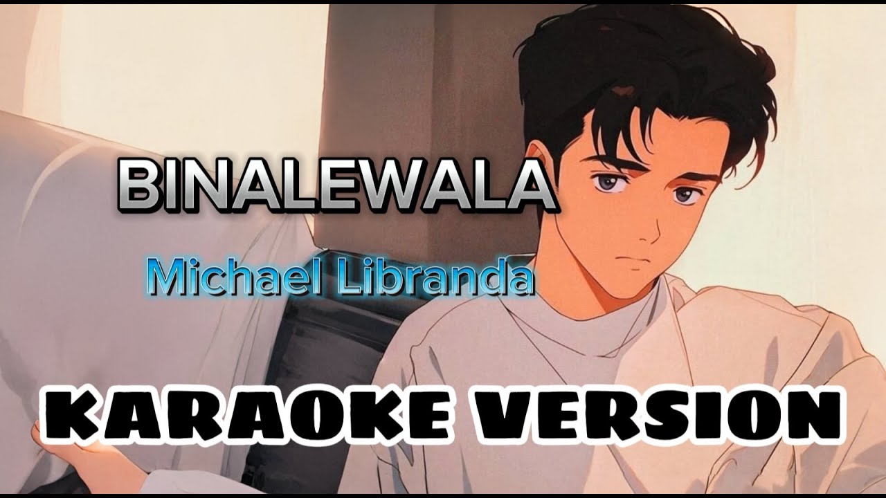 Binalewala - Michael Libranda | HD Karaoke Version - YouTube