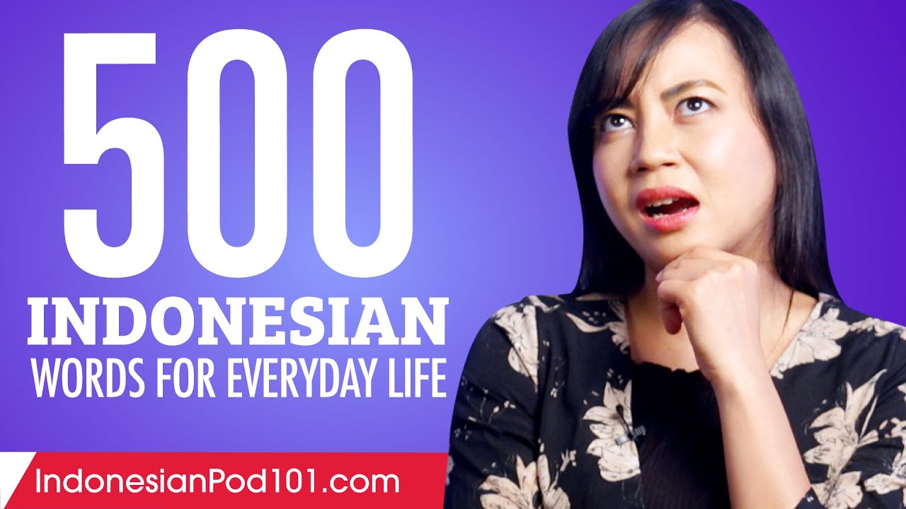 500 Indonesian Words for Everyday Life - Basic Vocabulary #25 - YouTube