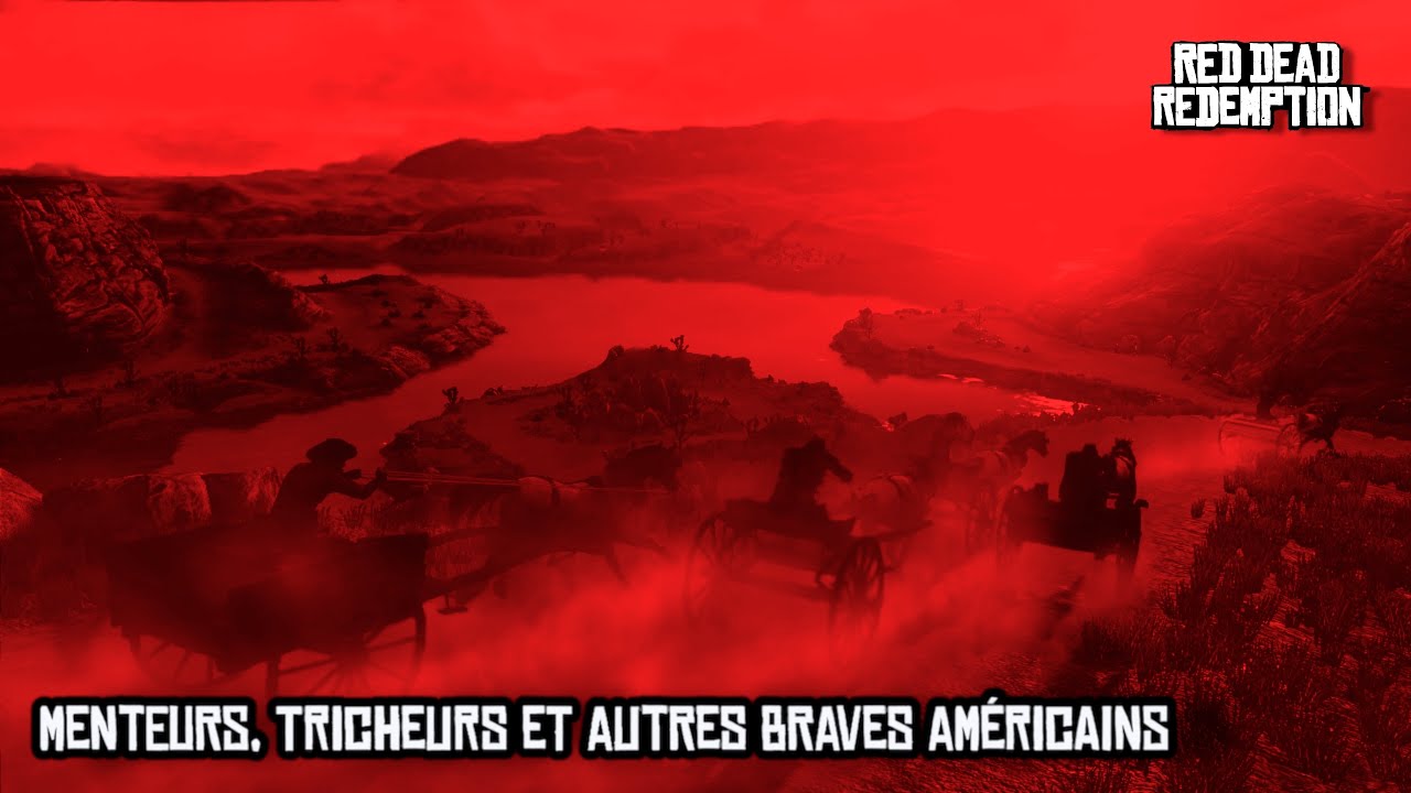 Red Dead Redemption Remastered : Menteurs, tricheurs et autres braves ...