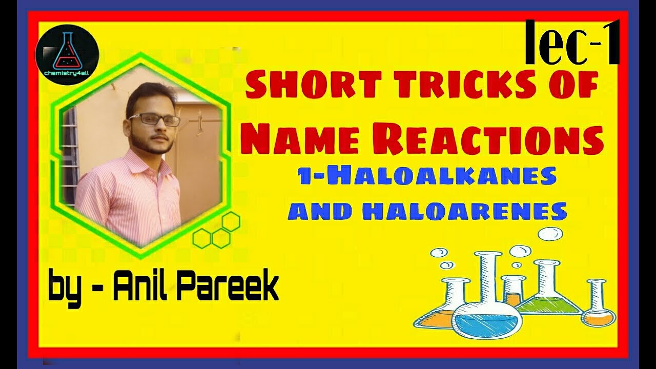 Short tricks of Name Reactions in organic Chemistry || Haloalkanes ...