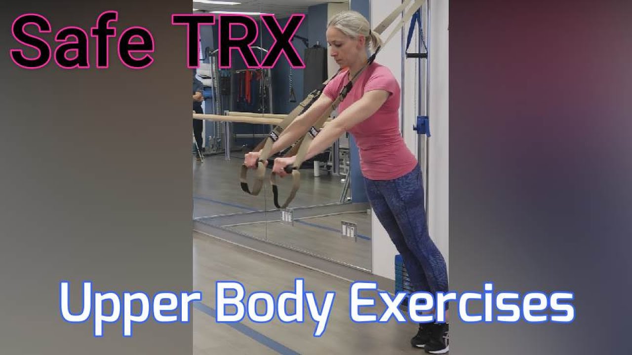 Safe TRX - Upper Body Exercises - YouTube