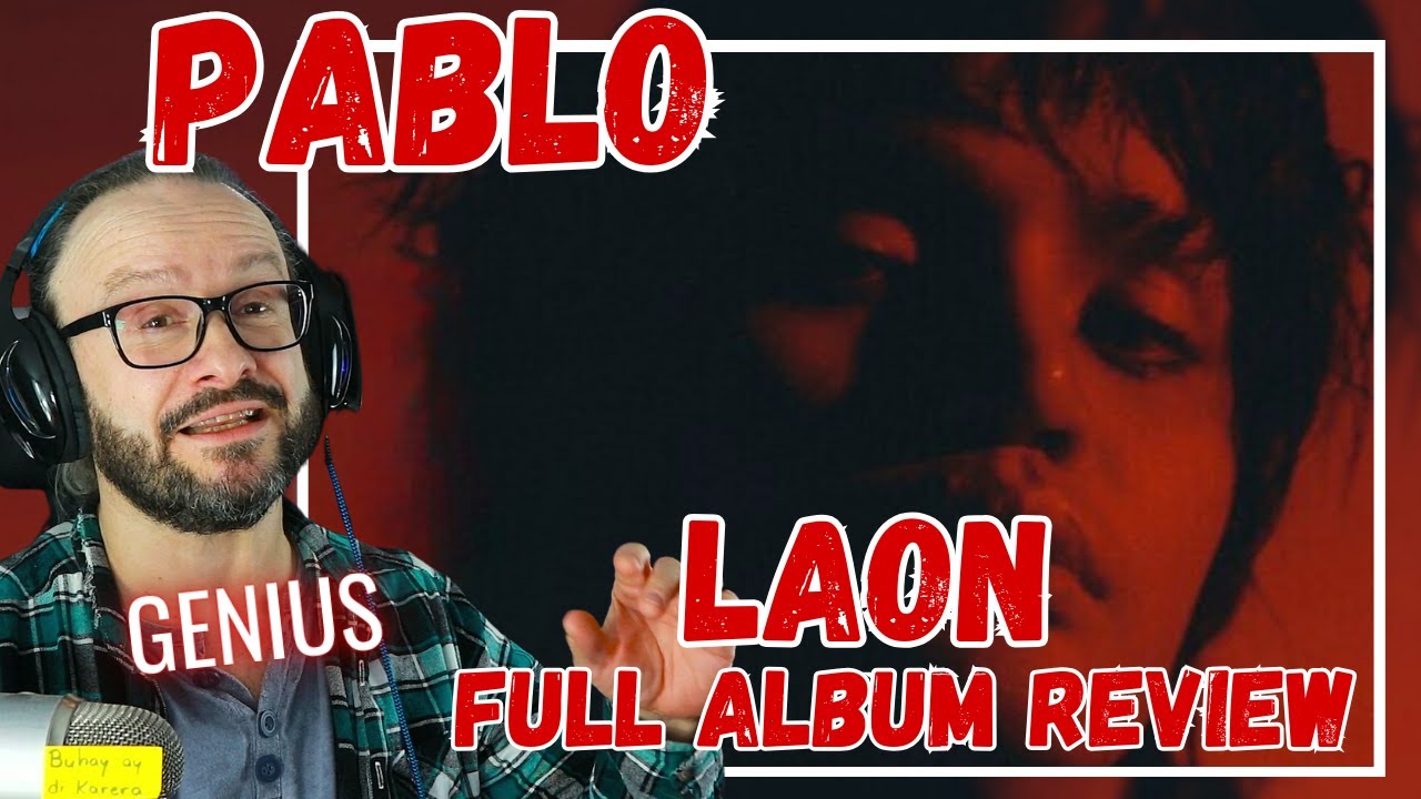 genius album!!!! PABLO (sb19) - LAON full album review - YouTube