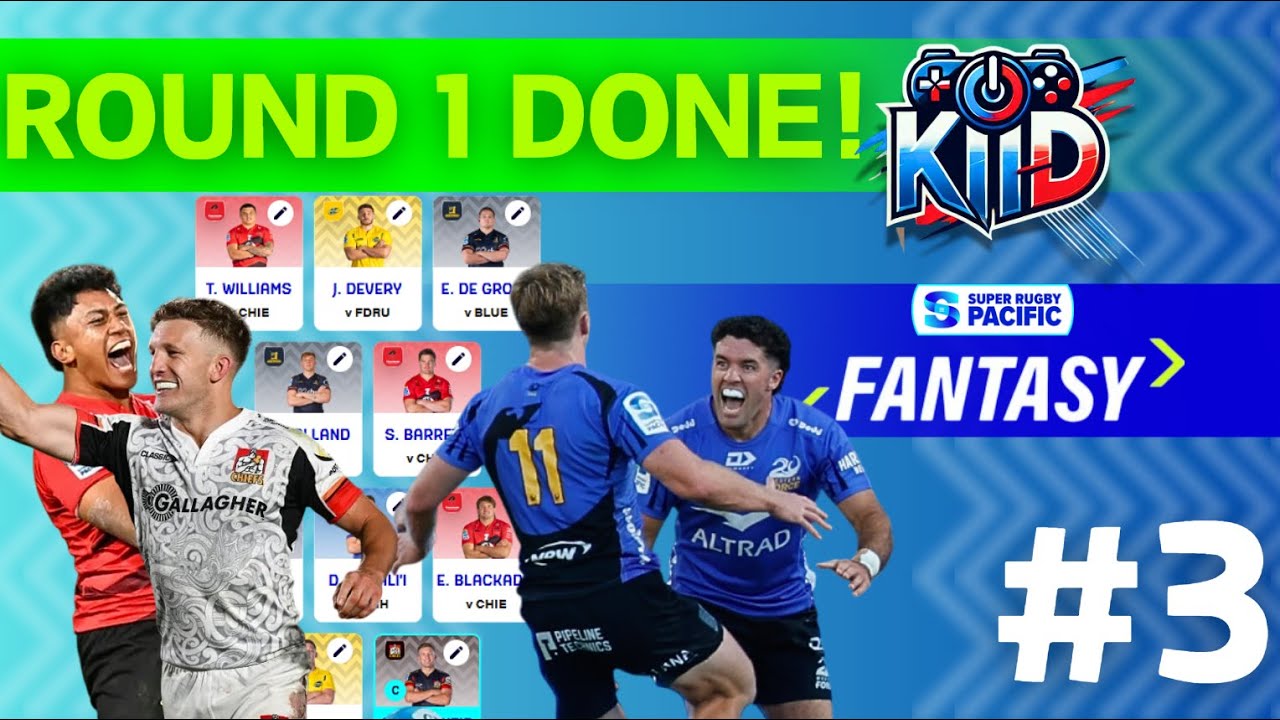 Super Rugby Fantasy 2025 Part 3-ROUND 1 Wrapped up! Update! - YouTube